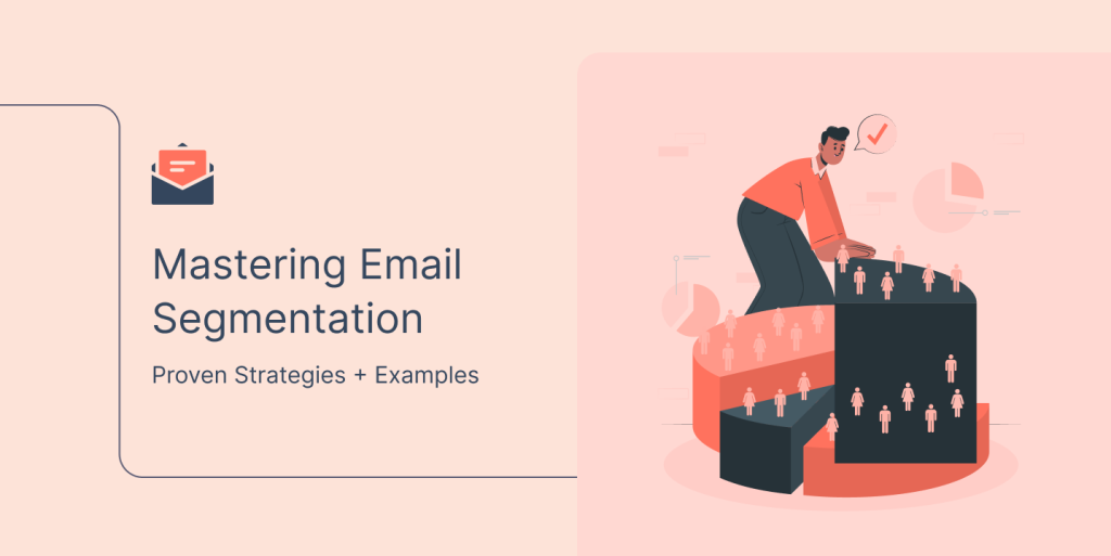 Email Segmentation: 12 Proven Strategies + Examples