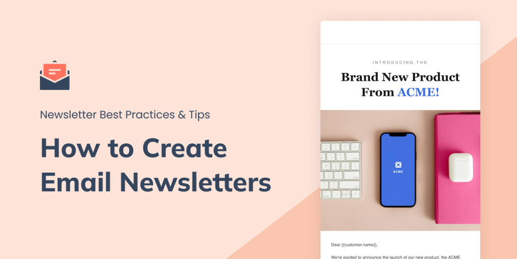 How to create email newsletters: newsletter best practices & tips