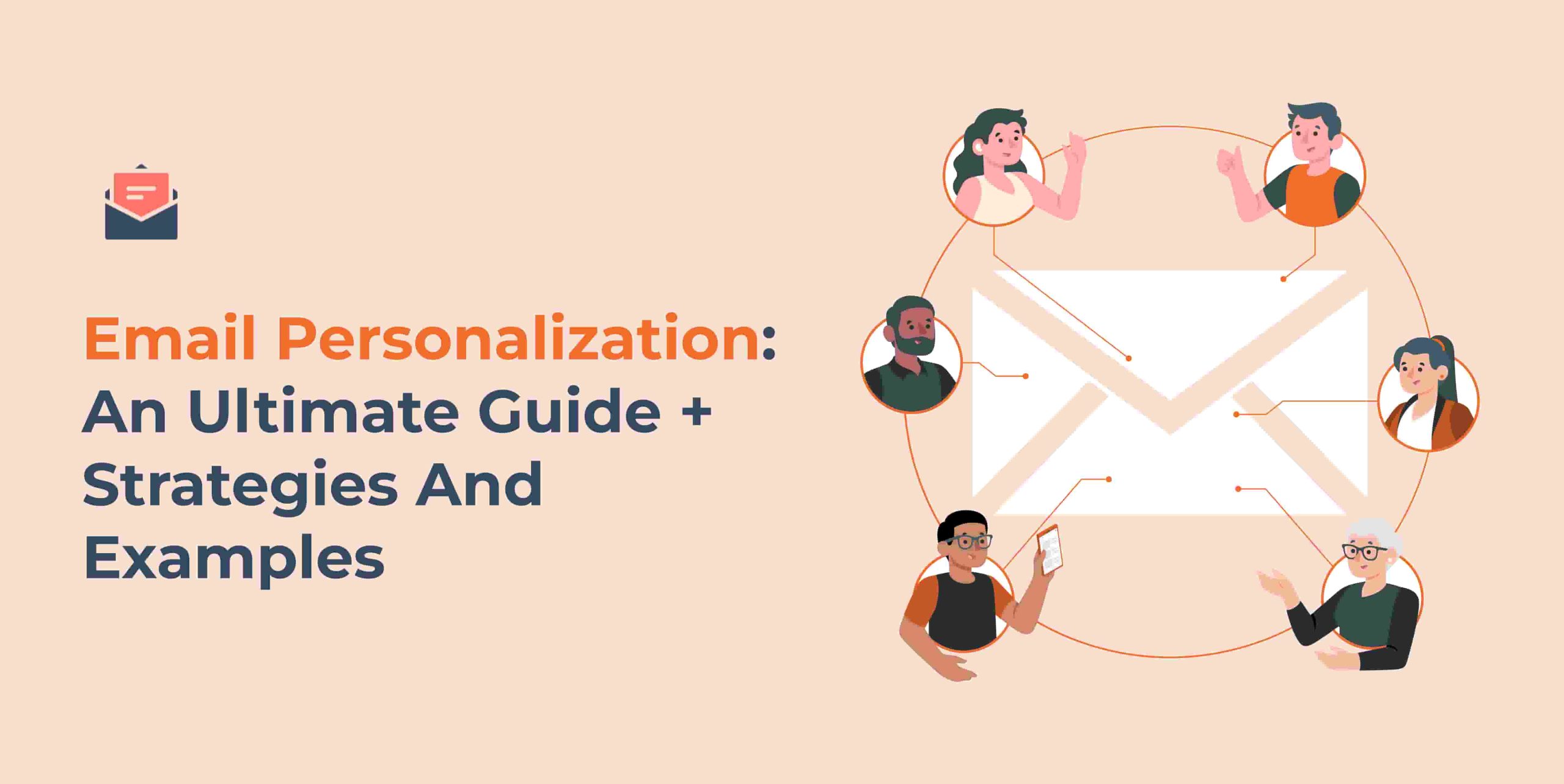 Email Personalization - Strategies & Examples that Work
